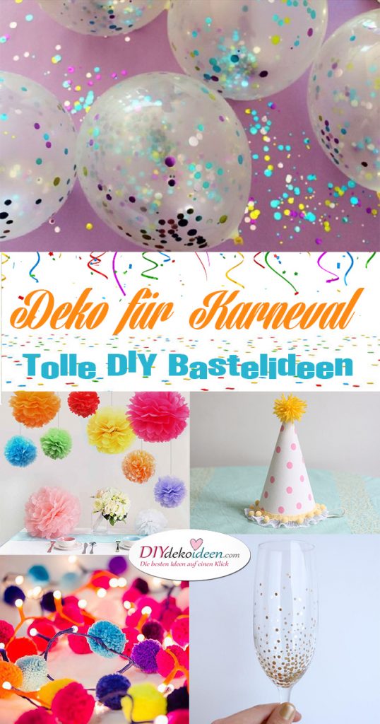 Deko für Karneval basteln mit diesen tollen DIY Bastelideen